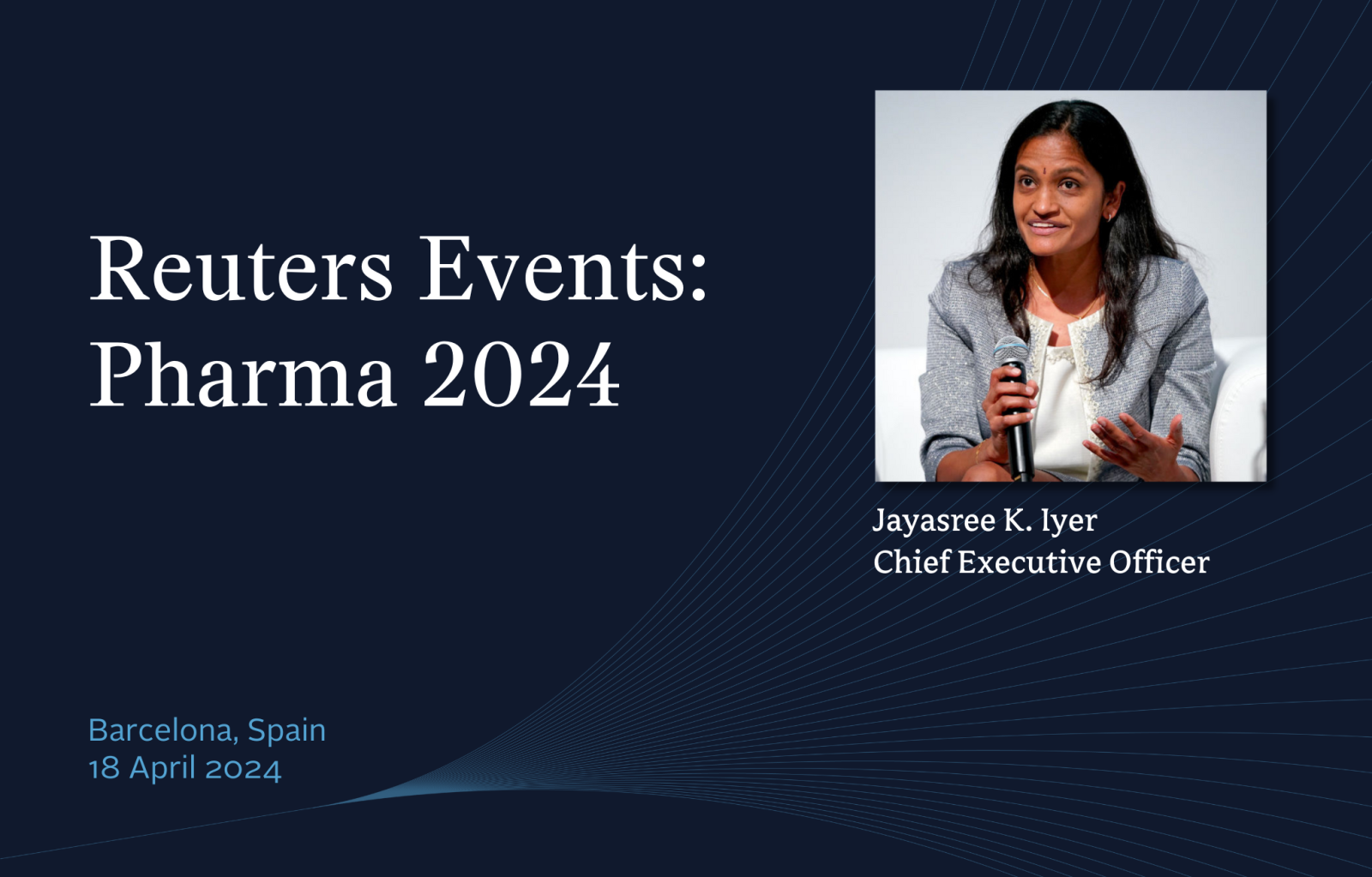 Reuters Events: Pharma 2024 – Jayasree K. Iyer to moderate closing ... Reuters Events: Pharma 2024 – Jayasree K. Iyer to moderate closing ...
