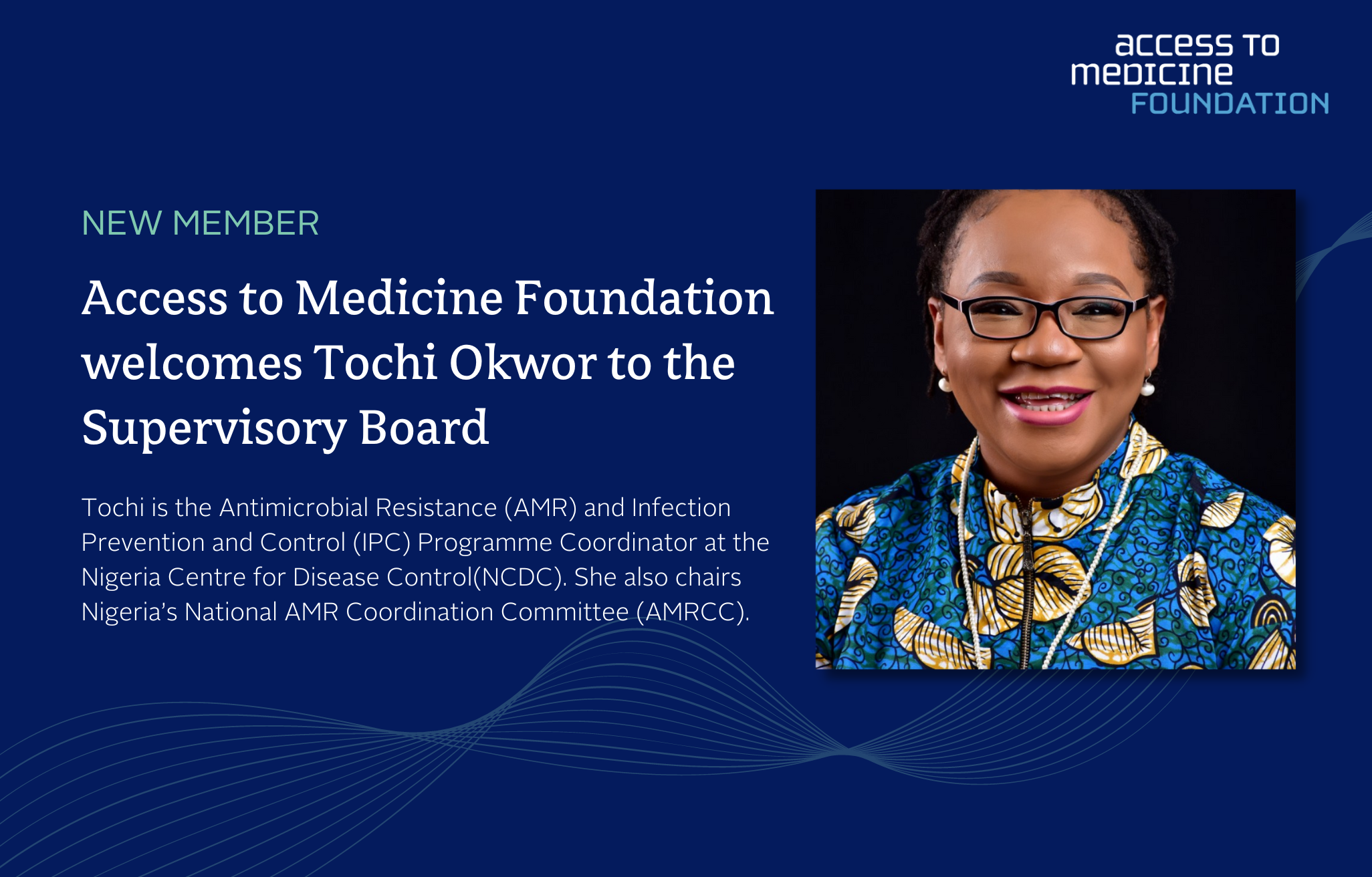 Public health stalwart and AMR expert Tochi Okwor joins Supervisory Board | Access to Medicine